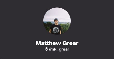 Matthew Grear Linktree