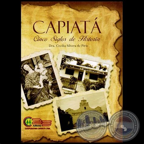 Portal Guaraní CapiatÁ Cinco Siglos De Historia Autor Cecilia