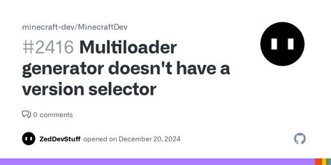 Multiloader Generator Doesnt Have A Version Selector · Issue 2416 · Minecraft Devminecraftdev