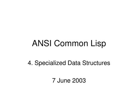 ppt ansi common lisp powerpoint presentation free download id 4697898