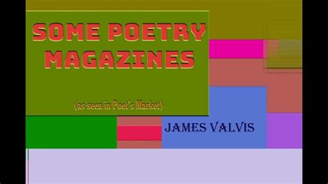Some Poetry Magazines Seen In Poets Market By James Valvis Poetry Magazine Poetry Poets
