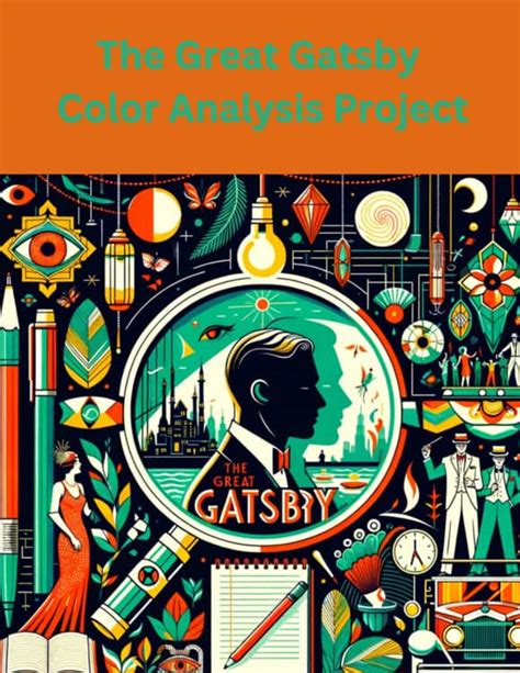 The Great Gatsby Color Analysis Project By George Ziegler Tpt