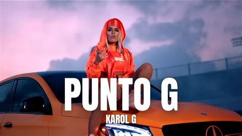 Karol G Punto G Letralyrics Youtube