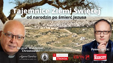 Tajemnice Ziemi Świętej Ziemi Świętej Wojny Od Narodzin Po śmierć
