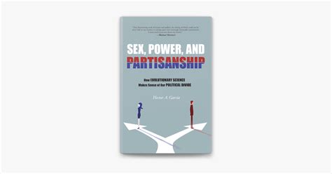 ‎sex Power And Partisanship By Hector A Garcia On Apple Books