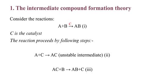 Theories Of Catalysis Theory Of Intermediate Compound Foramtion And