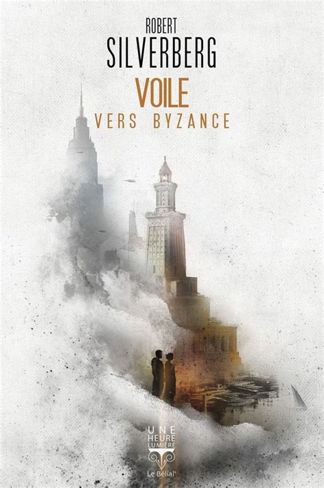 Voile Vers Byzance Robert Silverberg Lépaule Dorion