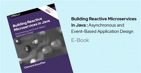 Building Reactive Microservices In Java Asynchronous And Event Based Application Design Red
