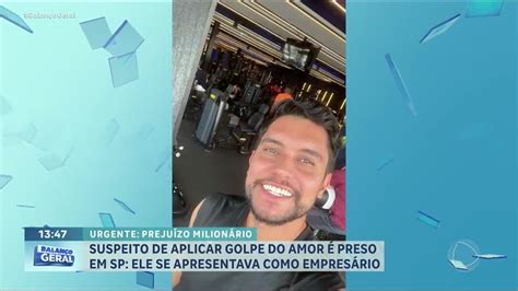 Gustavo Peixoto é Preso Em São Paulo Por Golpe Milionário Do Amor Record