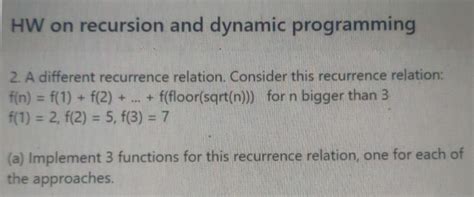 Solved Hw On Recursion And Dynamic Programming 2 A