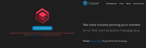 error not connected to message bus · issue 1110 · gitpod io gitpod