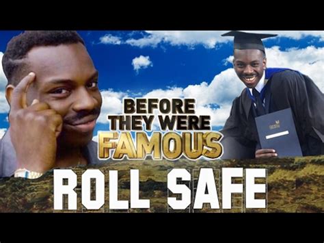 Roll Safe Before They Were Famous Roll Safe Meme Hooddocumentary