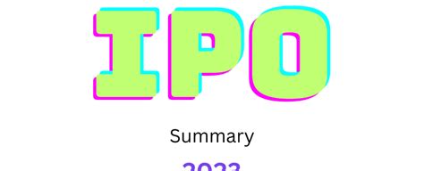 Ipo Summary 2023 Tradeadams Your Are The Winner Get Latest Ipo Update