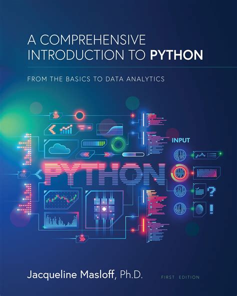 A Comprehensive Introduction To Python From The Basics To Data