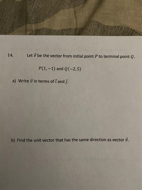 solved 14 let ū be the vector from initial point p to