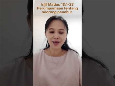 Injil Matius 131 23 Perumpamaan Tentang Seorang Penabur Youtube