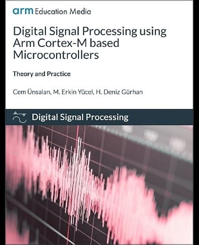 Digital Signal Processing Dsp Ebook Arm®