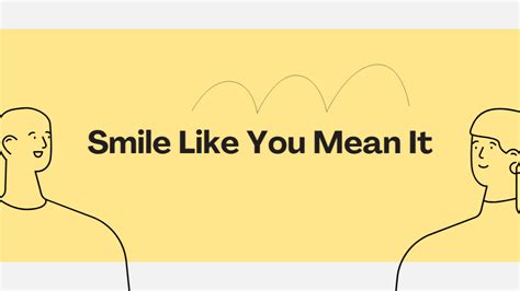 Smile Like You Mean It