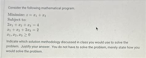 solved consider the following mathematical program minimize