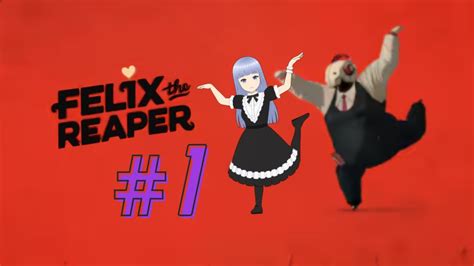 【死神フェリックス Felix The Reaper】1 ノリノリ求愛ダンス特訓中💙【新人vtuberおけいこ】 Youtube