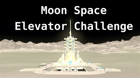 Space Elevator Challenge Rcitiesskylines