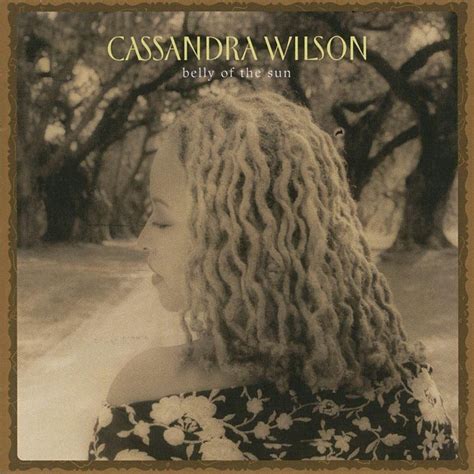 Cassandra Wilson Belly Of The Sun 2002 Album Profile Dork