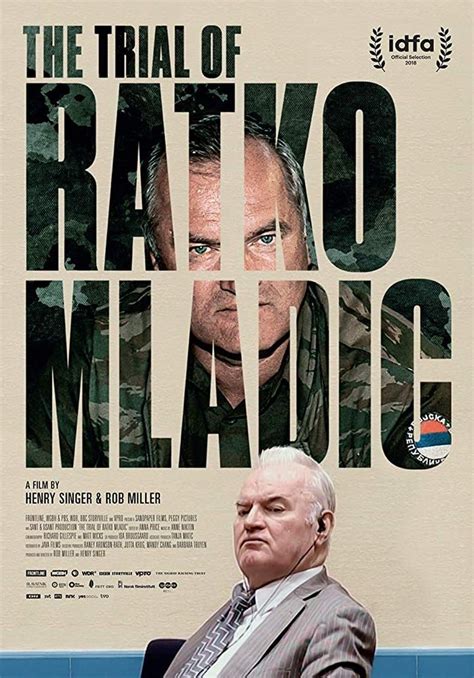 The Trial Of Ratko Mladic Summary Latest News Trailer Cast Where To
