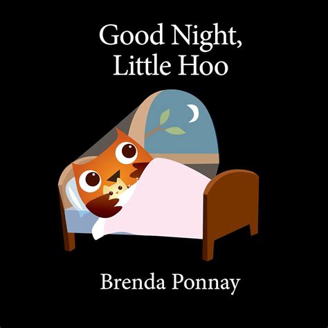 Good Night Little Hoo Kindle Edition By Ponnay Brenda Ponnay