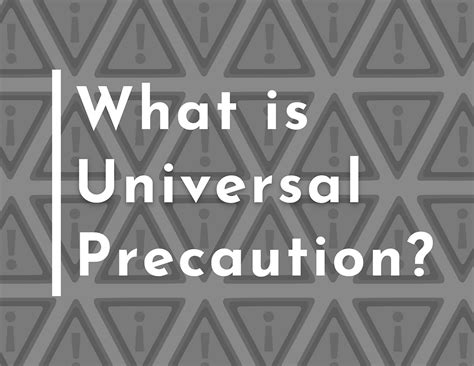 What Is Universal Precaution