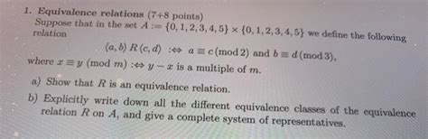 Solved 1. Equivalence relations (7+8 points) Suppose that in | Chegg.com