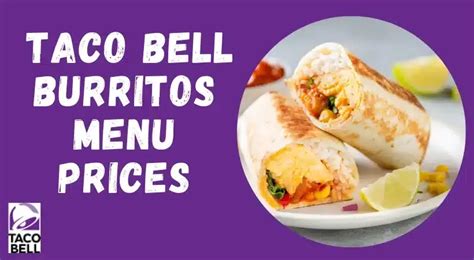 Taco Bell Steakhouse Burrito Calories Price And Recipe