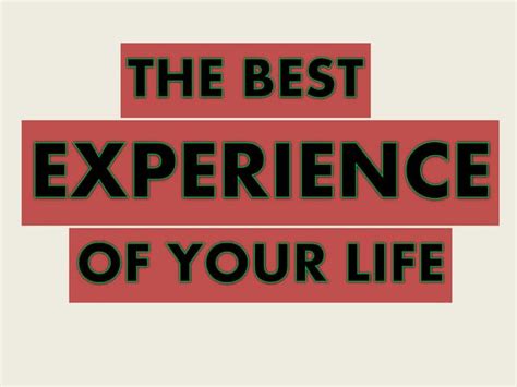 Lifeclass Week 3 The Best Experience Of Your Life Pptx