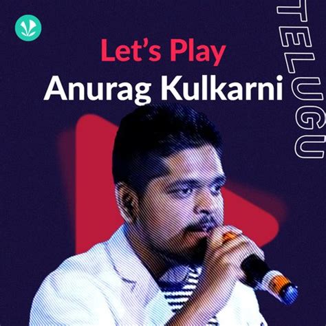 Lets Play Anurag Kulkarni Telugu Latest Telugu Songs Online