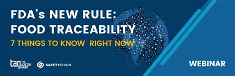 [webinar Replay] Fdas New Food Traceability Rule 7 Things To Know Right Now