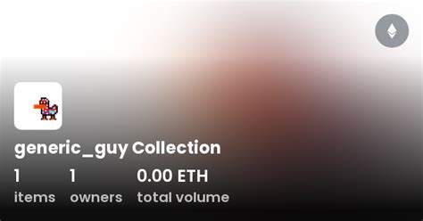 Genericguy Collection Collection Opensea
