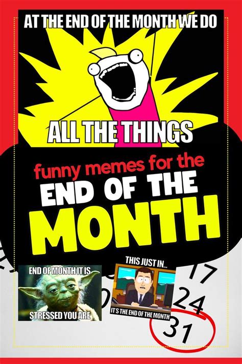 21 Best End Of The Month Memes To Finish Well With A Lol Memes Funny