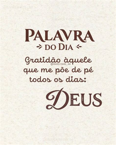 𝐌𝐨𝐭𝐢𝐯𝐞𝐦𝐒𝐞 On Instagram Só Gratidão Ao Meu Deus Por Suas Bênçãos 🙏 ️🤍 Frases Inspiracionais
