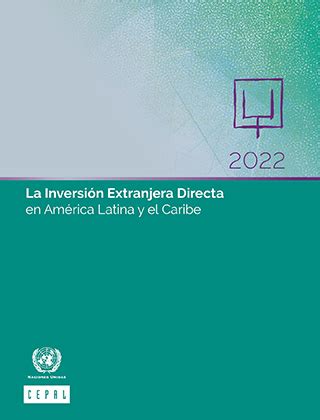 La Inversión Extranjera Directa en América Latina y el Caribe, 2024 | CEPAL