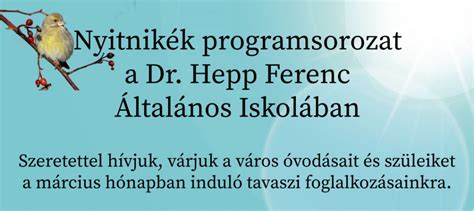 Nyitnikék Programsorozat A Dr Hepp Ferenc Általános Iskolában
