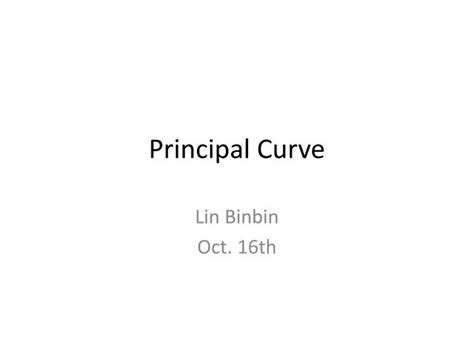 Ppt Principal Curve Powerpoint Presentation Free Download Id849484