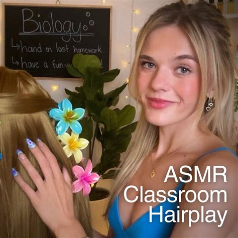 Asmr Playing With Your Hair In The Back Of Class Rp Ep By Oceans Asmr Spotify