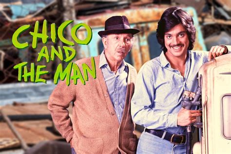 Chico And The Man This Popular Tv Show Shot To Early And Enduring
