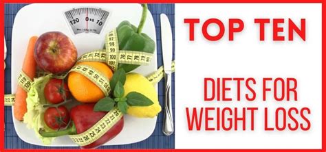 Top 10 Diets For Weight Loss