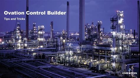 Ovation Control Builder Introduction And Best Practices
