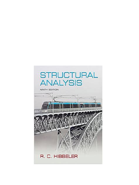 Ebook Pdf Structural Analysis 9th Edition Download Pdf Truss Beam Structure