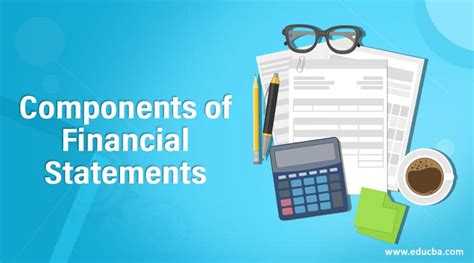 Components Of Financial Statements Components With Explanation