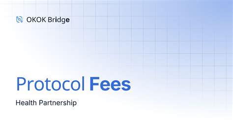 Protocol Fees Okok Bridge