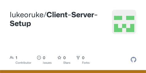 Github Lukeorukeclient Server Setup
