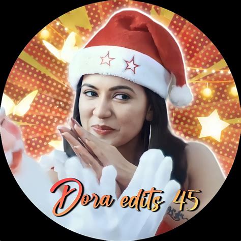 Dora Edits 45 Youtube