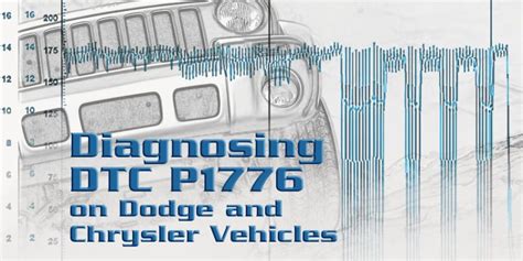 Gears Magazine Diagnosing Dtc P1776 On Dodge And Chrysler Vehicles